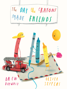The Day the Crayons Made Friends by Drew Daywalt, Oliver Jeffers (Ebook ...