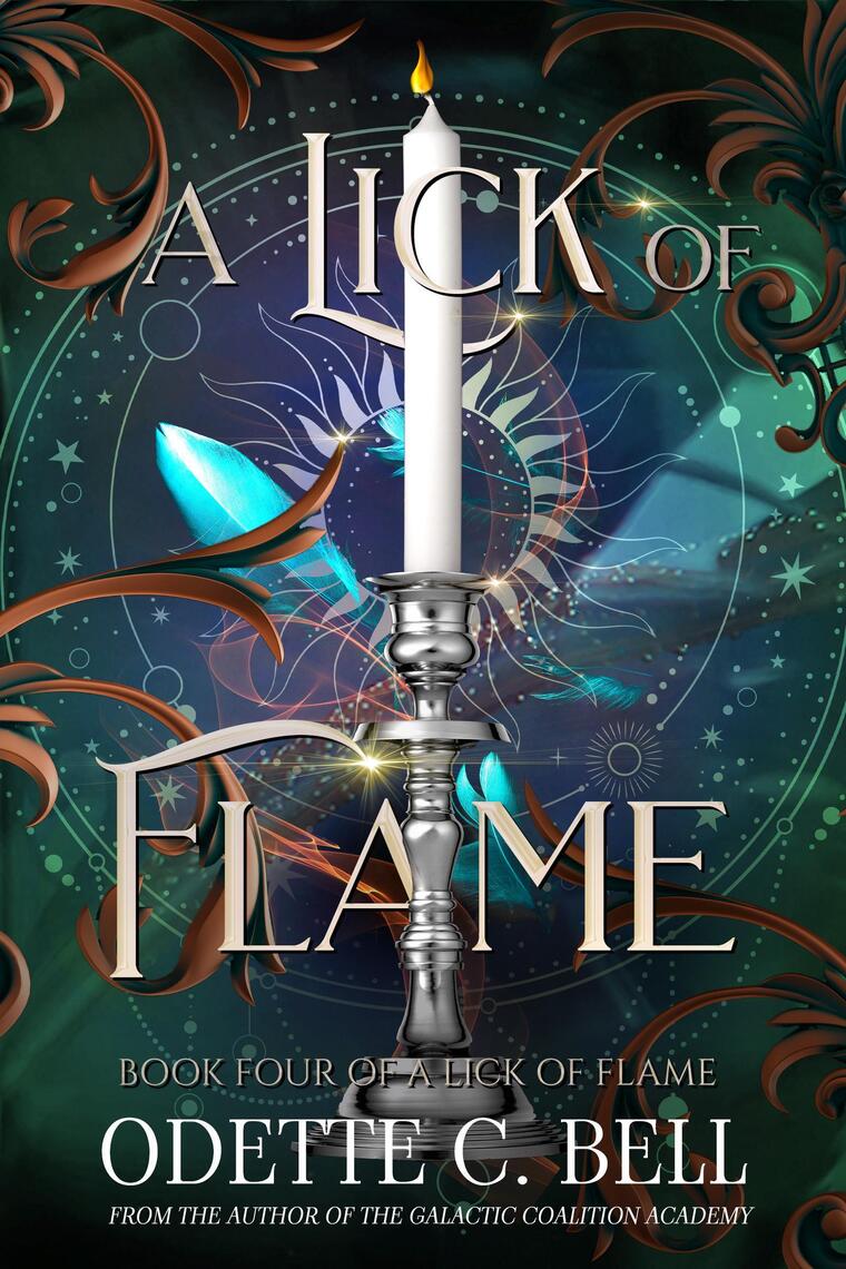 A Lick of Flame Book Four by Odette C. Bell (Ebook) - Read free for 30 days