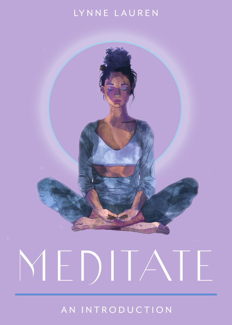 Meditate by Lynne Lauren (Ebook) - Read free for 30 days