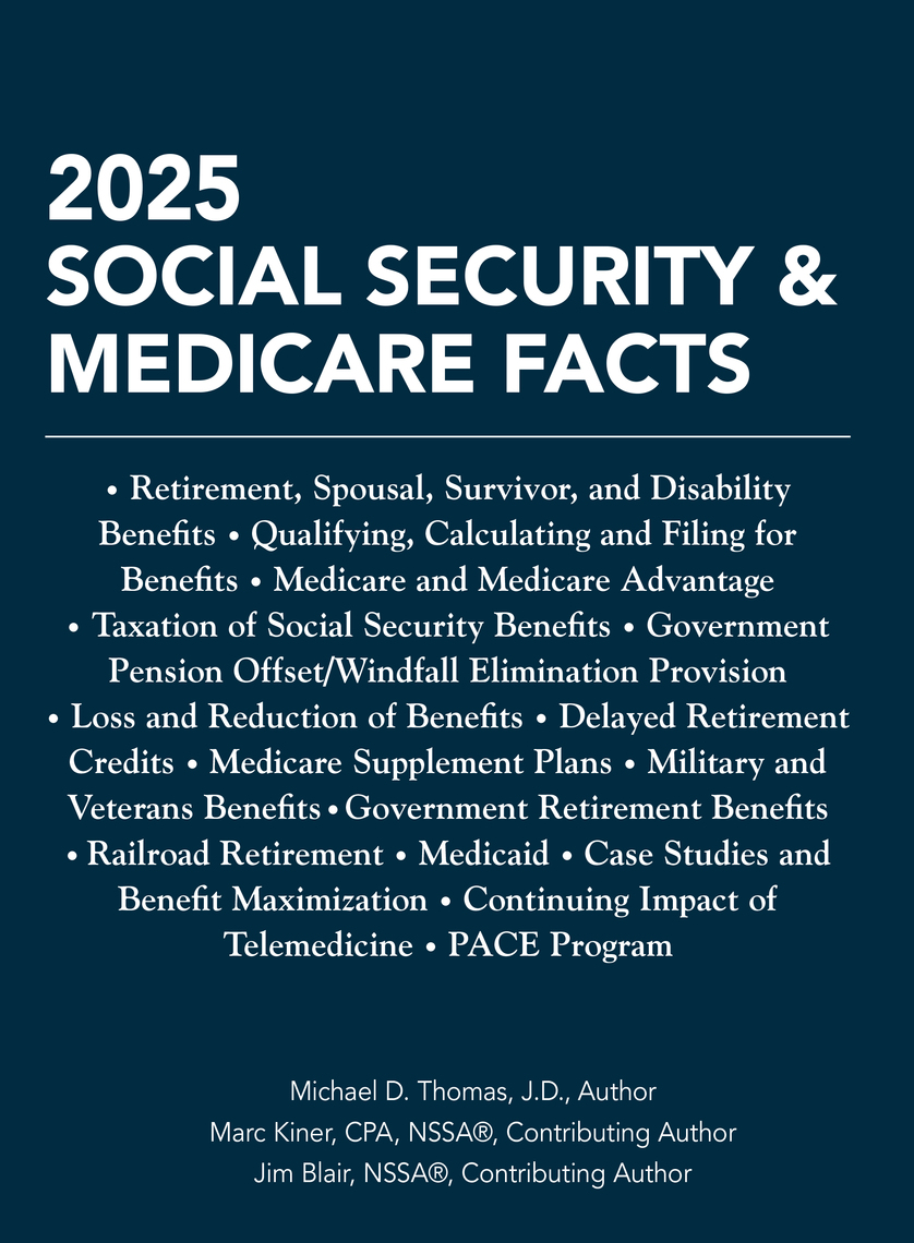2025 Social Security & Medicare Facts by Michael D. Thomas, Marc Kiner ...