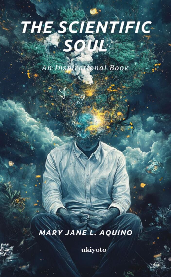 The Scientific Soul | An Inspirational Book by Mary Jane L. Aquino ...