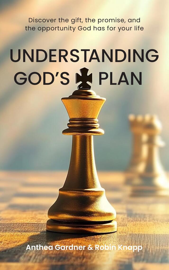 Understanding God's Plan by Anthea Gardner, Robin Knapp (Ebook) - Read ...