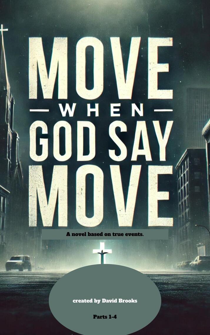 Move When God Say Move by David Brooks (Ebook) - Read free for 30 days