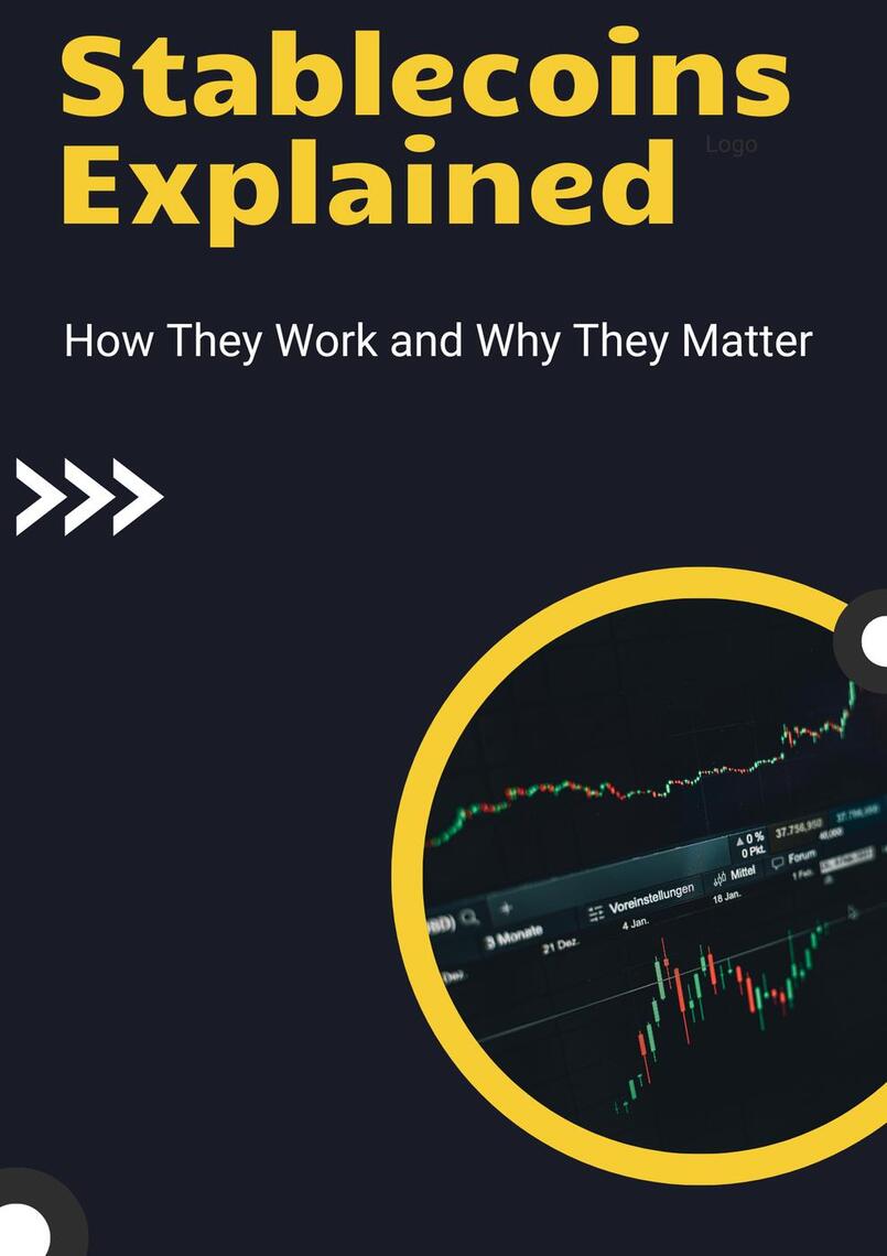 Stablecoins Explained: How They Work and Why They Matter by Monica Jepchumba (Ebook) - Read free ...