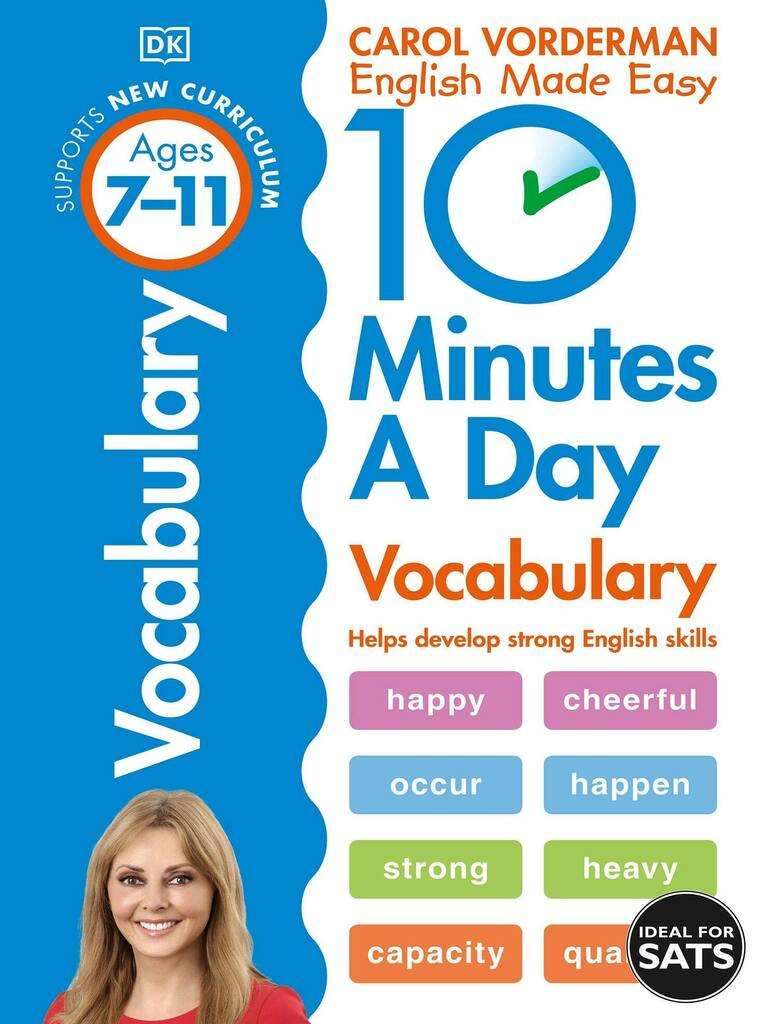 10 Minutes A Day Vocabulary, Ages 7-11 (Key Stage 2) by Carol Vorderman ...