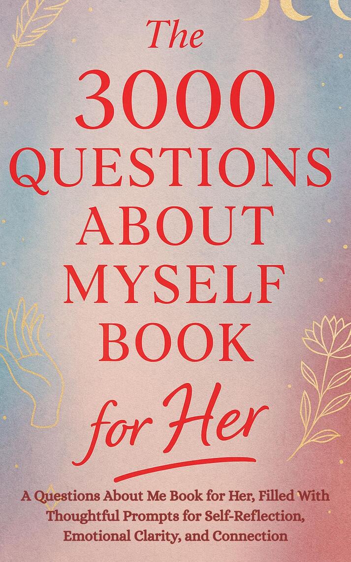 The 3000 Questions About Myself Book for Her by Aria Capri Publishing ...