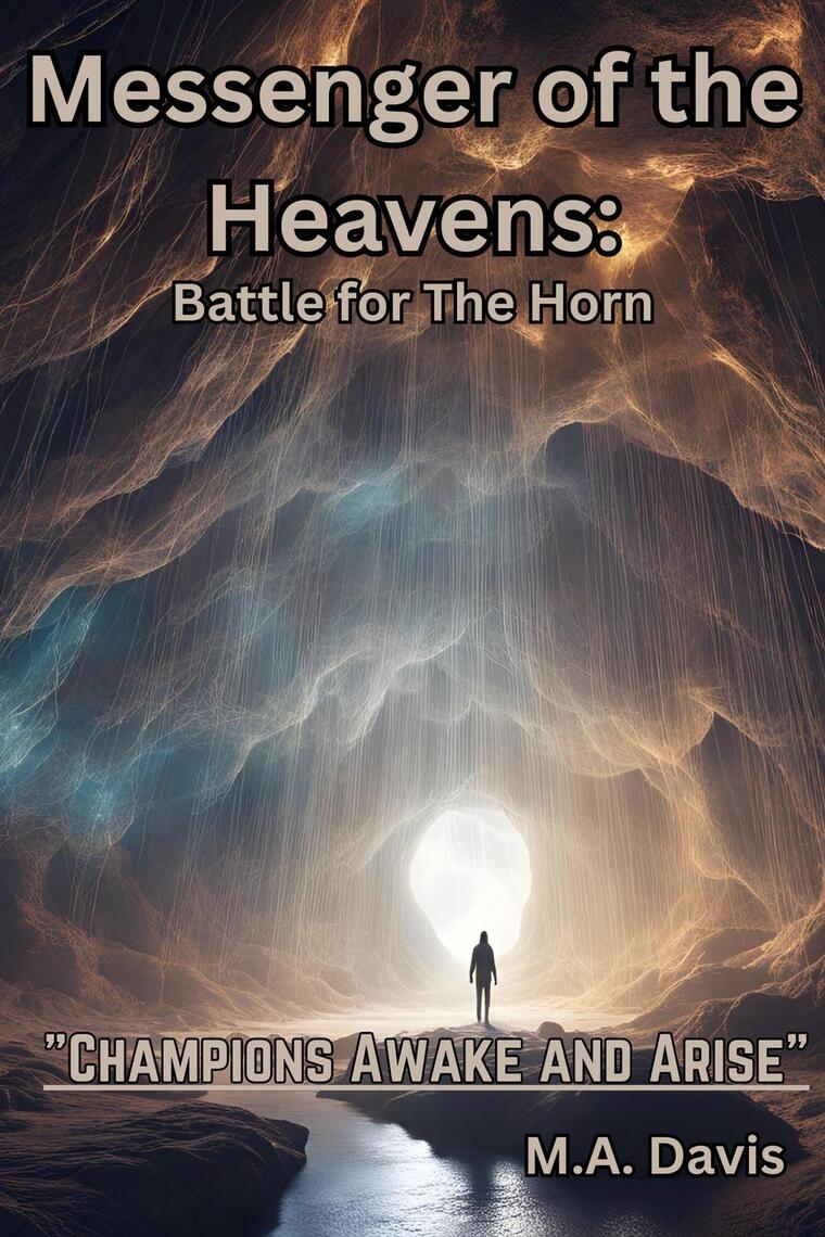 Messengers of the Heavens: Battle for the Horn by M.A. Davis (Ebook ...