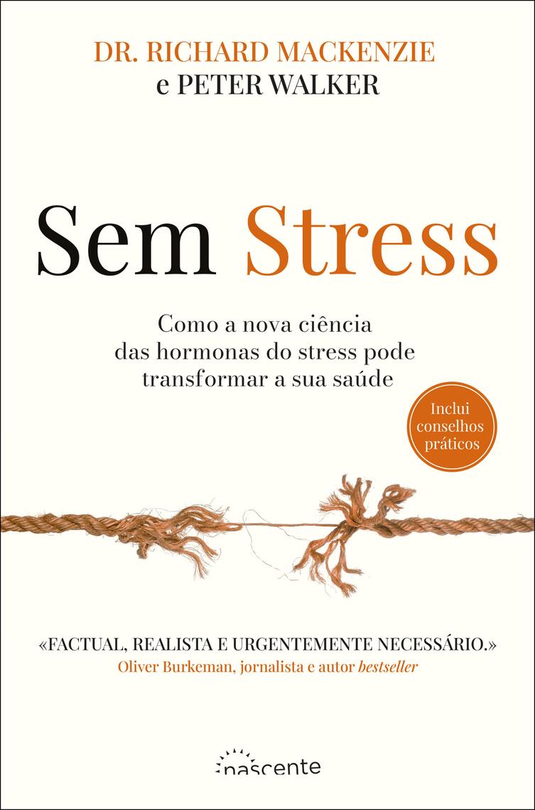 Sem Stress por Peter Walker, Richard Mackenzie, Catarina Gil Gândara ...