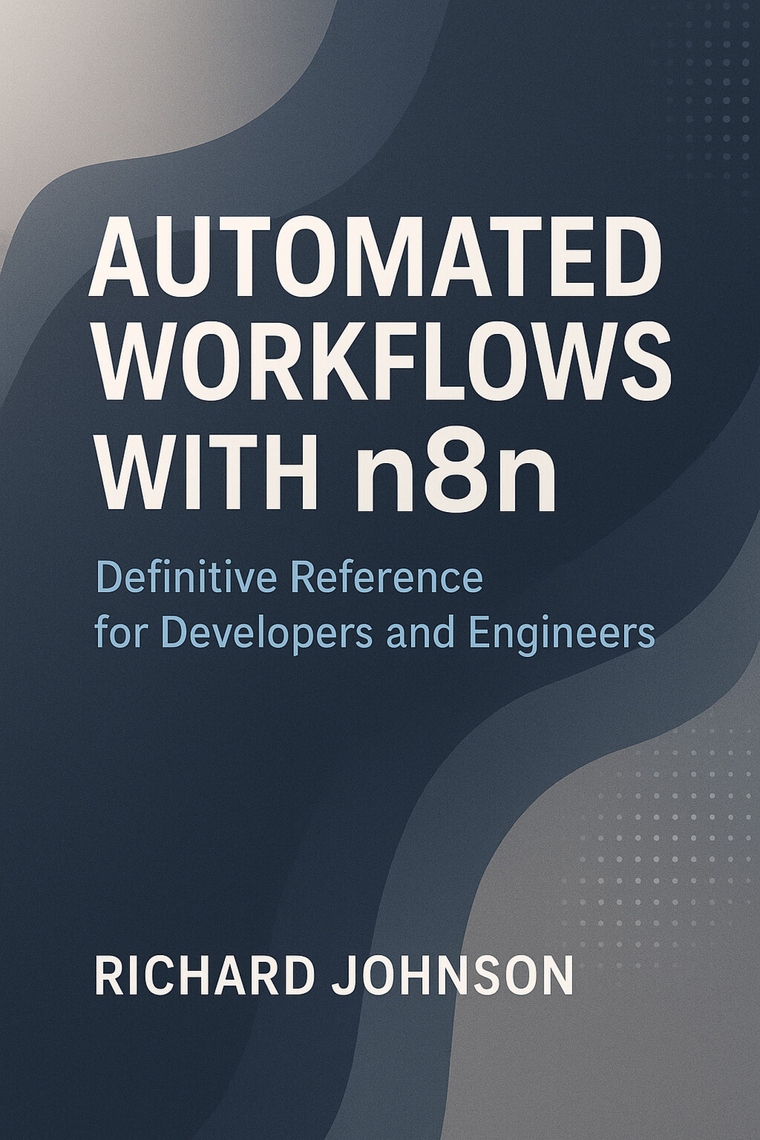 Automated Workflows with n8n by Richard Johnson (Ebook) - Read free for 30 days