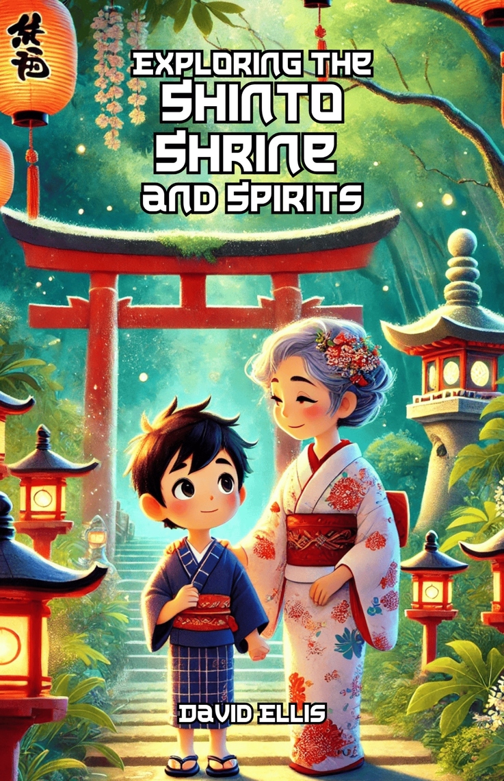 Exploring the Shinto Shrine and Spirits by David Ellis (Ebook) - Read ...