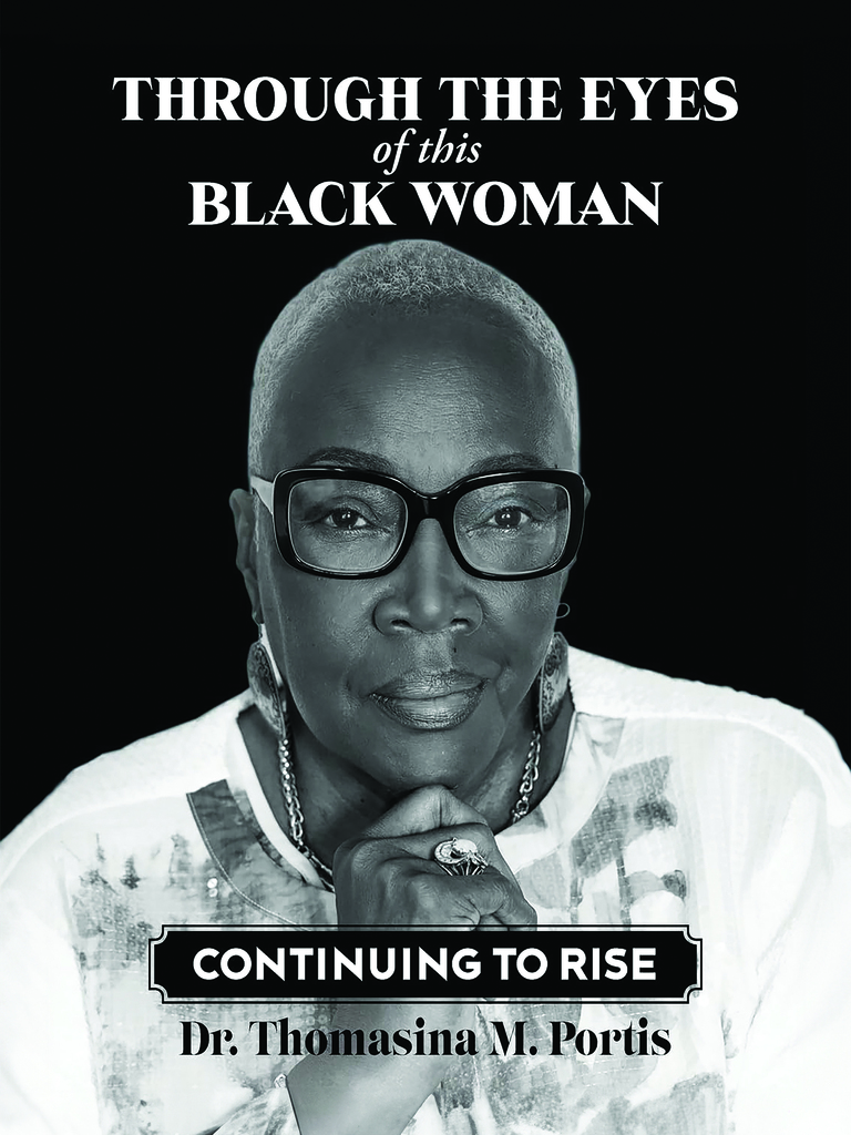 Through the Eyes of this Black Woman by Dr. Thomasina M. Portis (Ebook ...