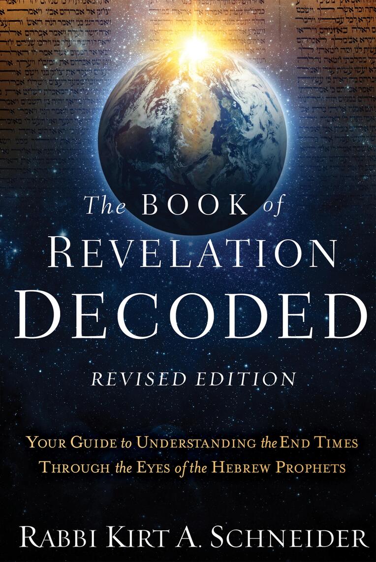 The Book of Revelation Decoded Revised Edition by Rabbi Kirt A ...