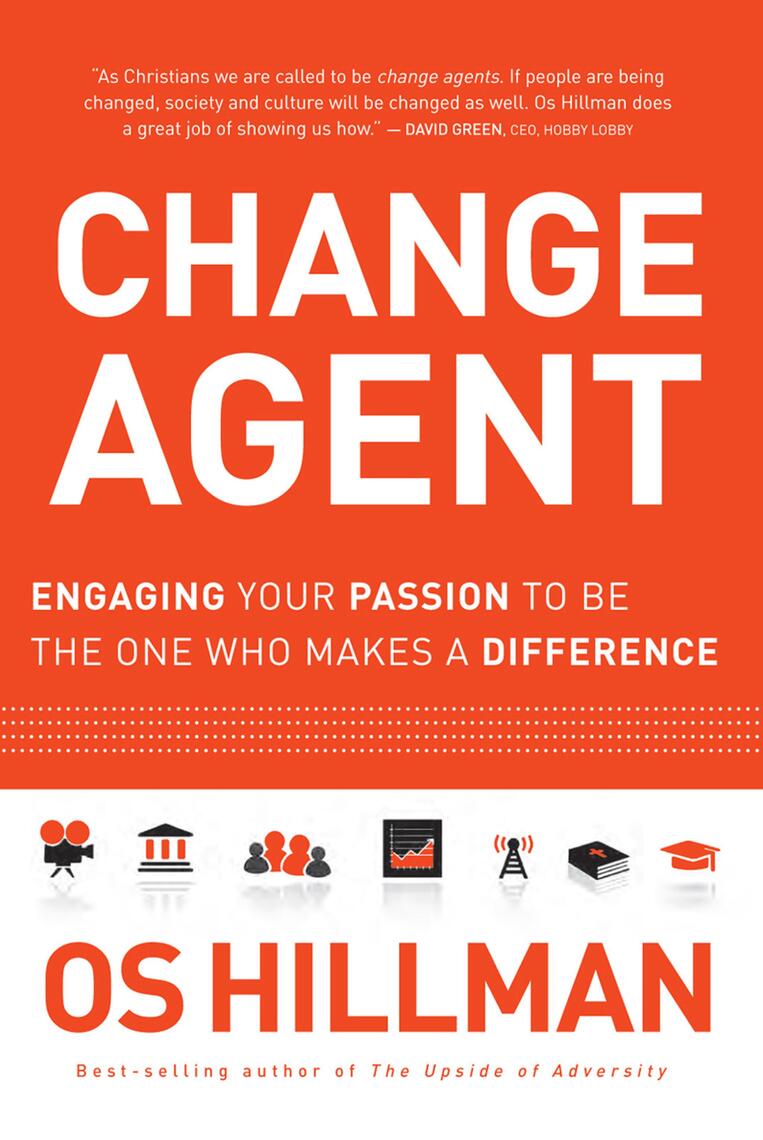 Change Agent by Os Hillman (Ebook) - Read free for 30 days