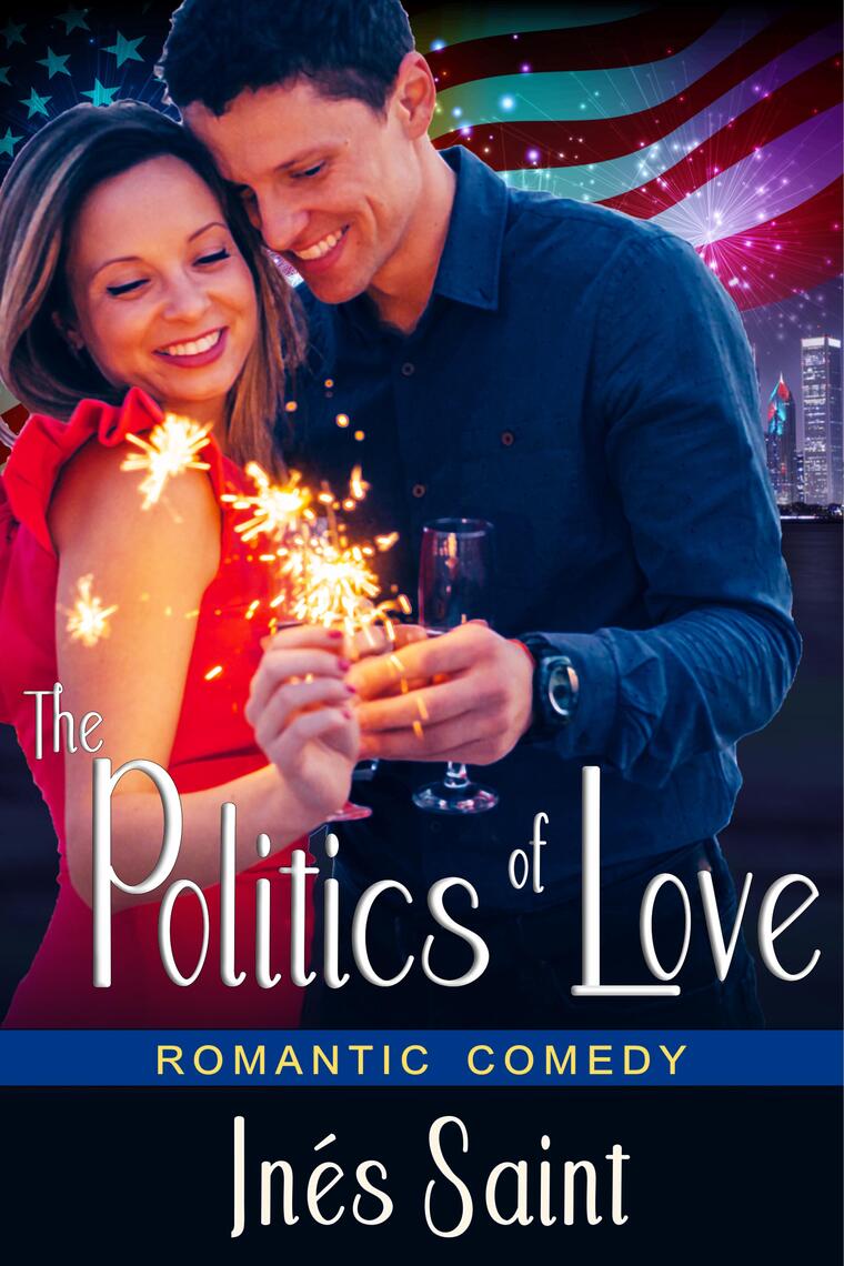 The Politics of Love by Ines Saint (Ebook) - Read free for 30 days
