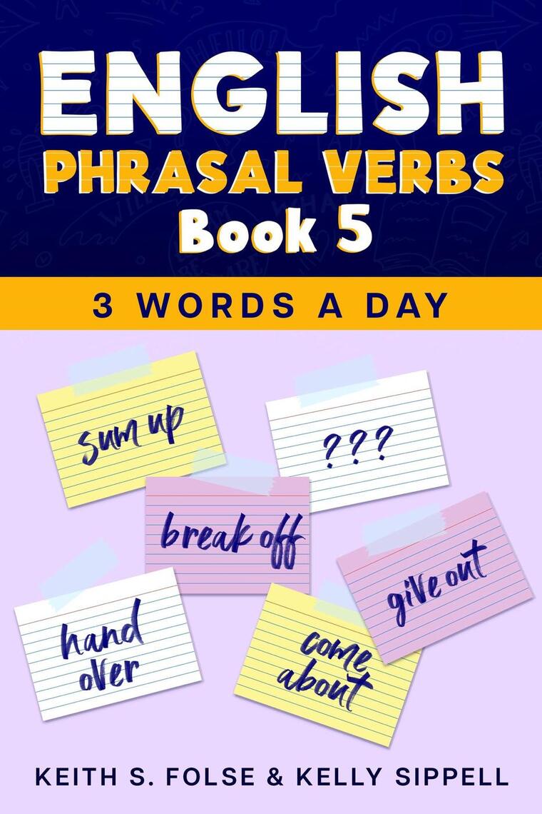 English Phrasal Verbs Book 5 by Keith Folse, Kelly Sippell (Ebook ...