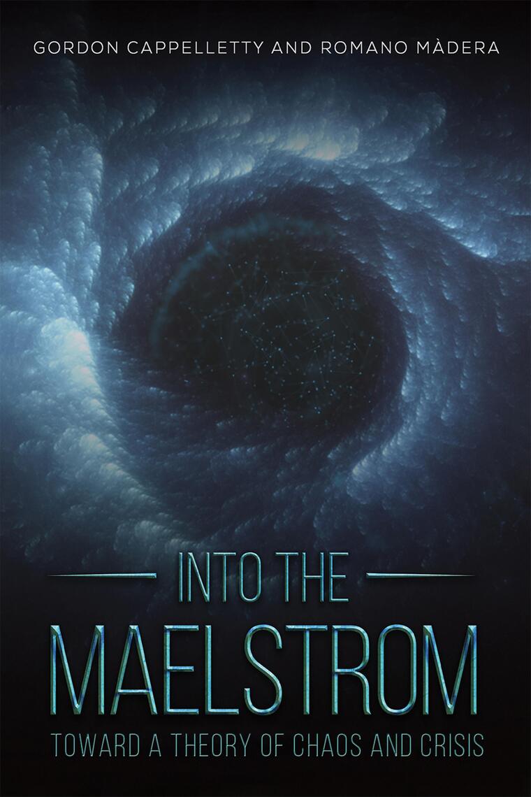 Into the Maelstrom by Gordon Cappelletty (Ebook) - Read free for 30 days