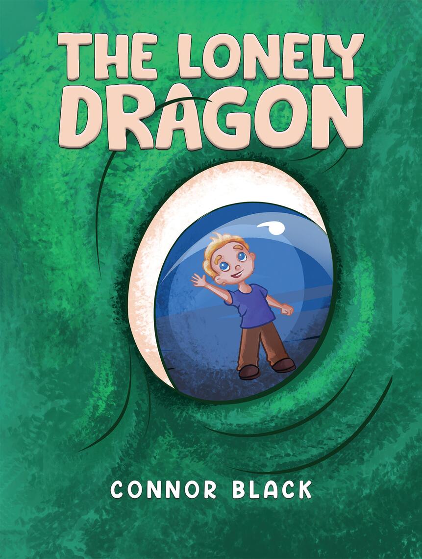 The Lonely Dragon by Connor Black (Ebook) - Read free for 30 days