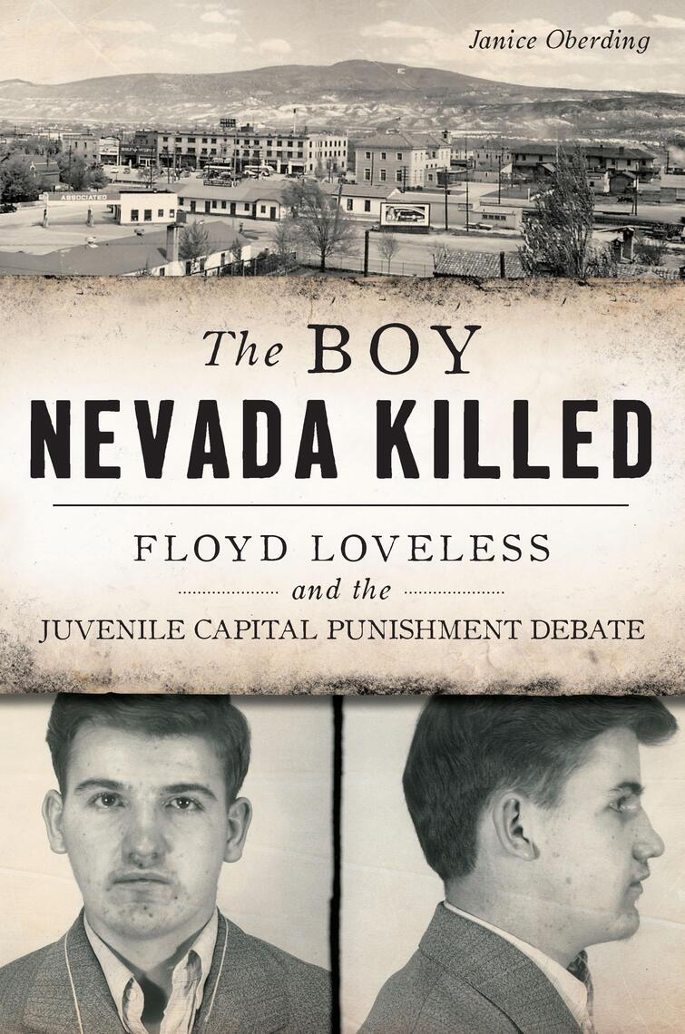 The Boy Nevada Killed: Floyd Loveless and the Juvenile Capital ...