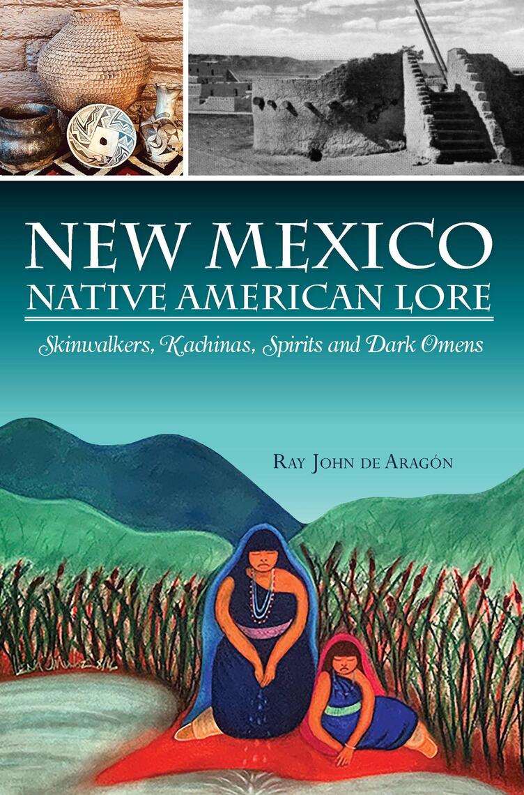 New Mexico Native American Lore by Ray John de Aragon (Ebook) - Read ...