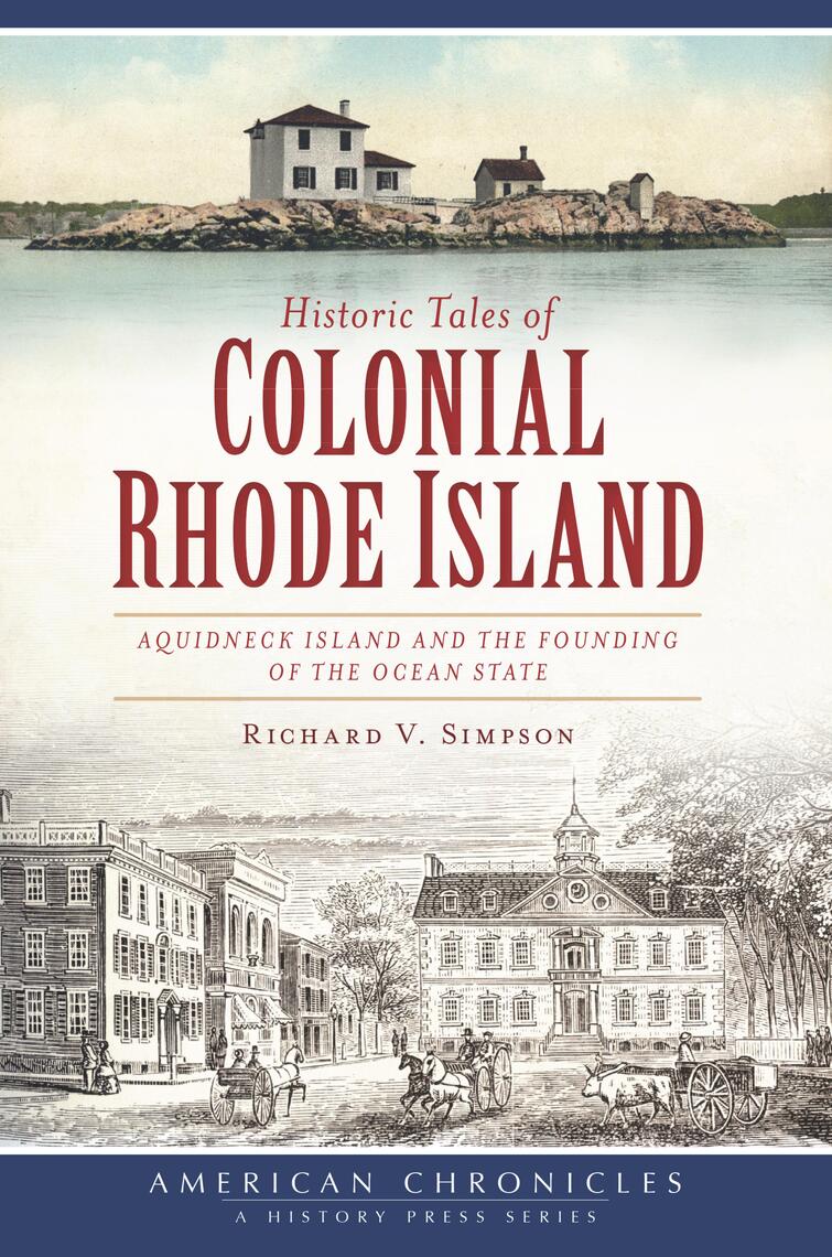 Historic Tales of Colonial Rhode Island by Richard V. Simpson (Ebook ...