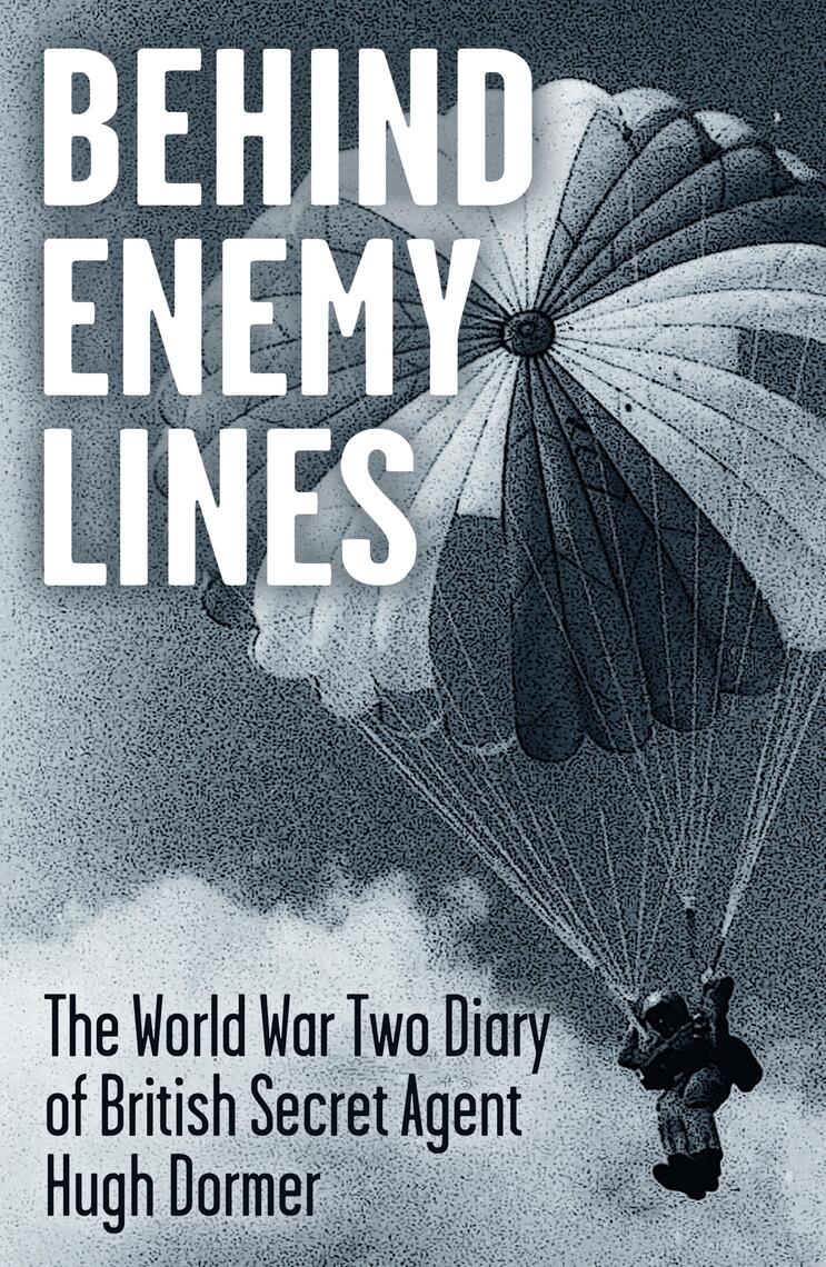 Behind Enemy Lines by Hugh Dormer (Ebook) - Read free for 30 days