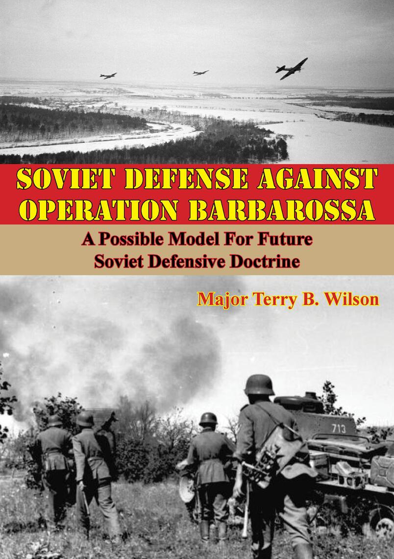 Soviet Defense Against Operation Barbarossa: A Possible Model For ...