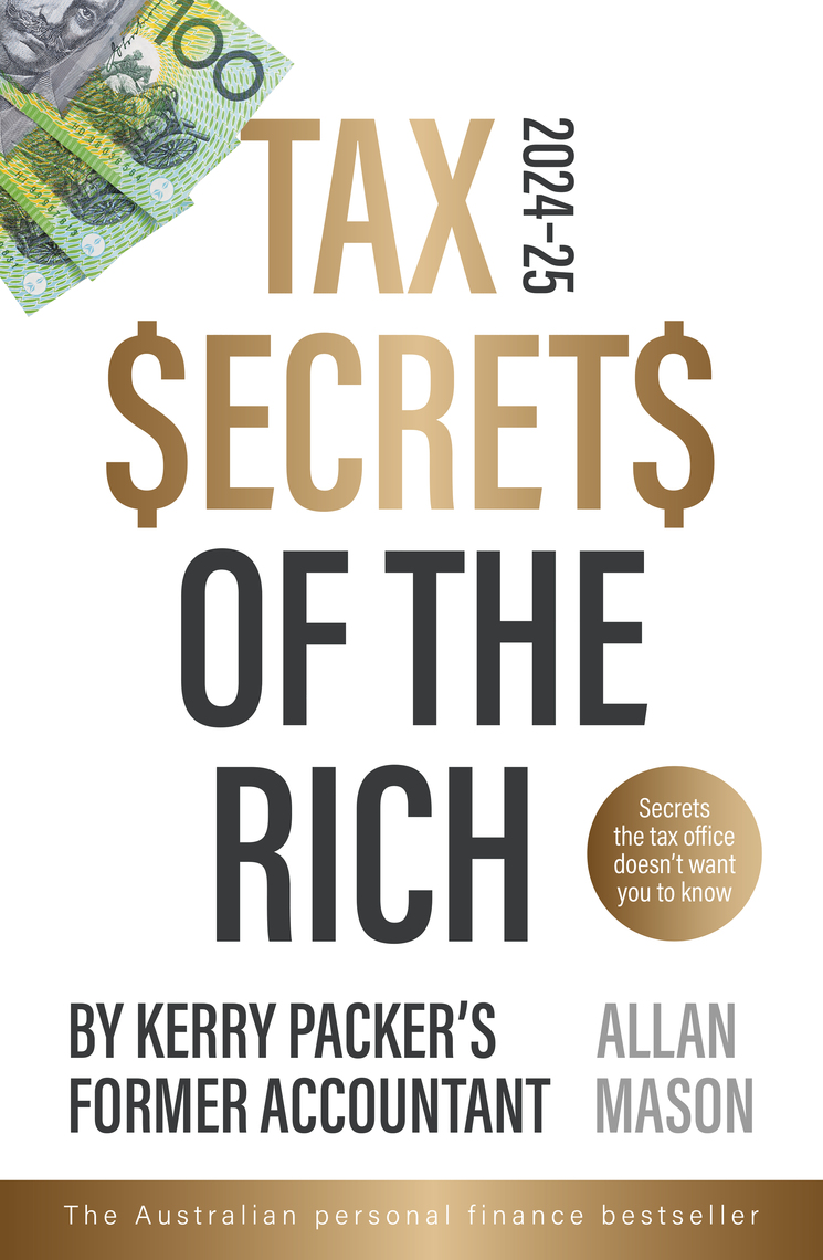 Tax Secrets of the Rich: 2024 Edition - The bestselling popular finance ...