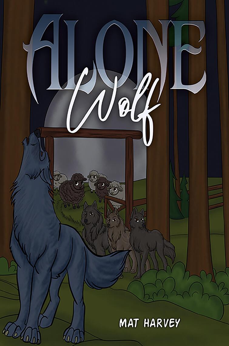 Alone Wolf by Mat Harvey (Ebook) - Read free for 30 days