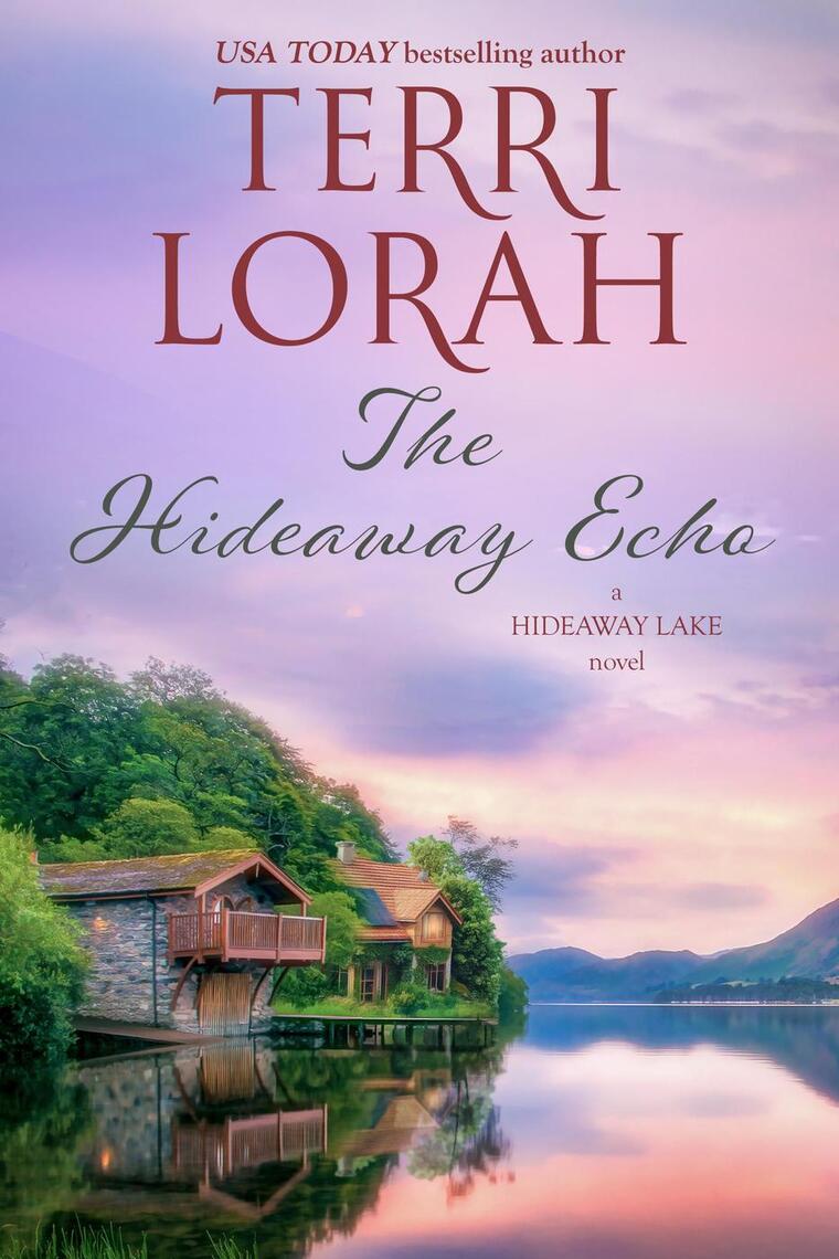The Hideaway Echo by Terri Lorah (Ebook) - Read free for 30 days