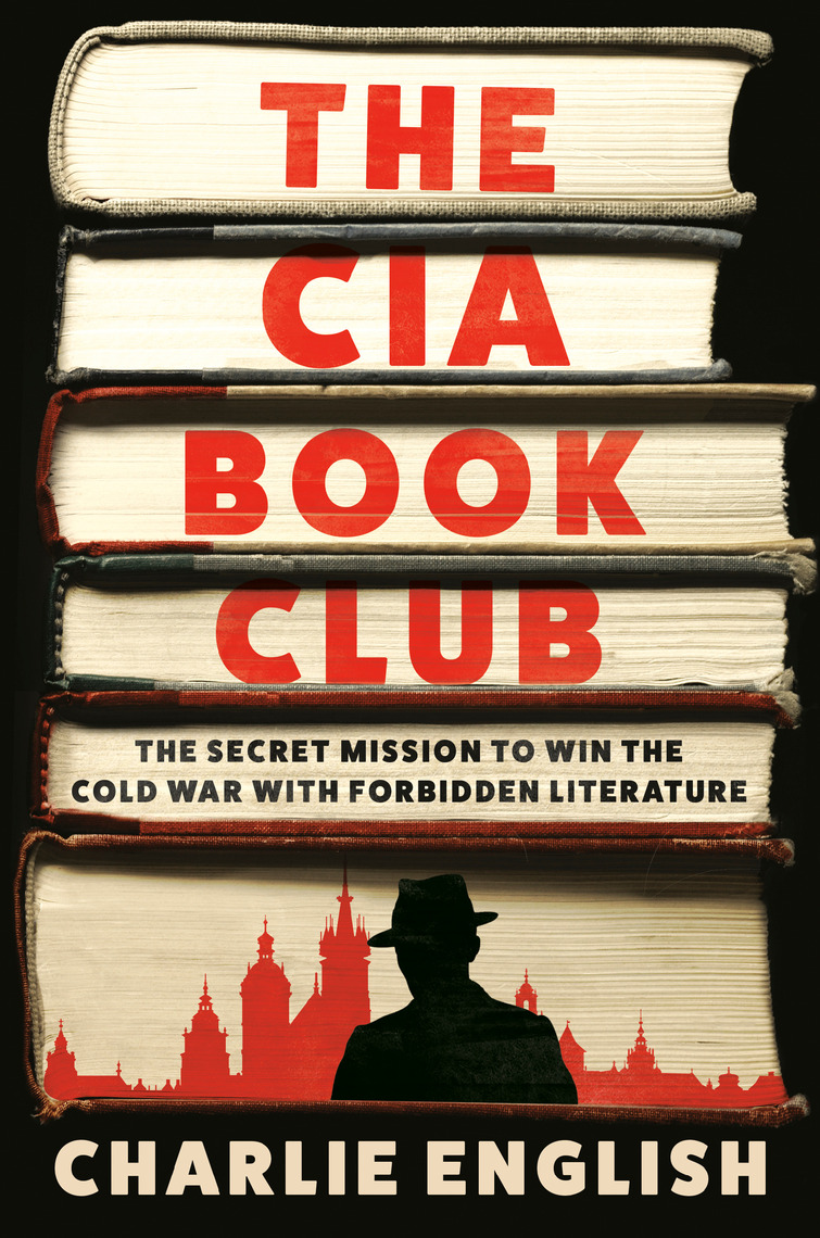 The CIA Book Club by Charlie English (Ebook) - Read free for 30 days
