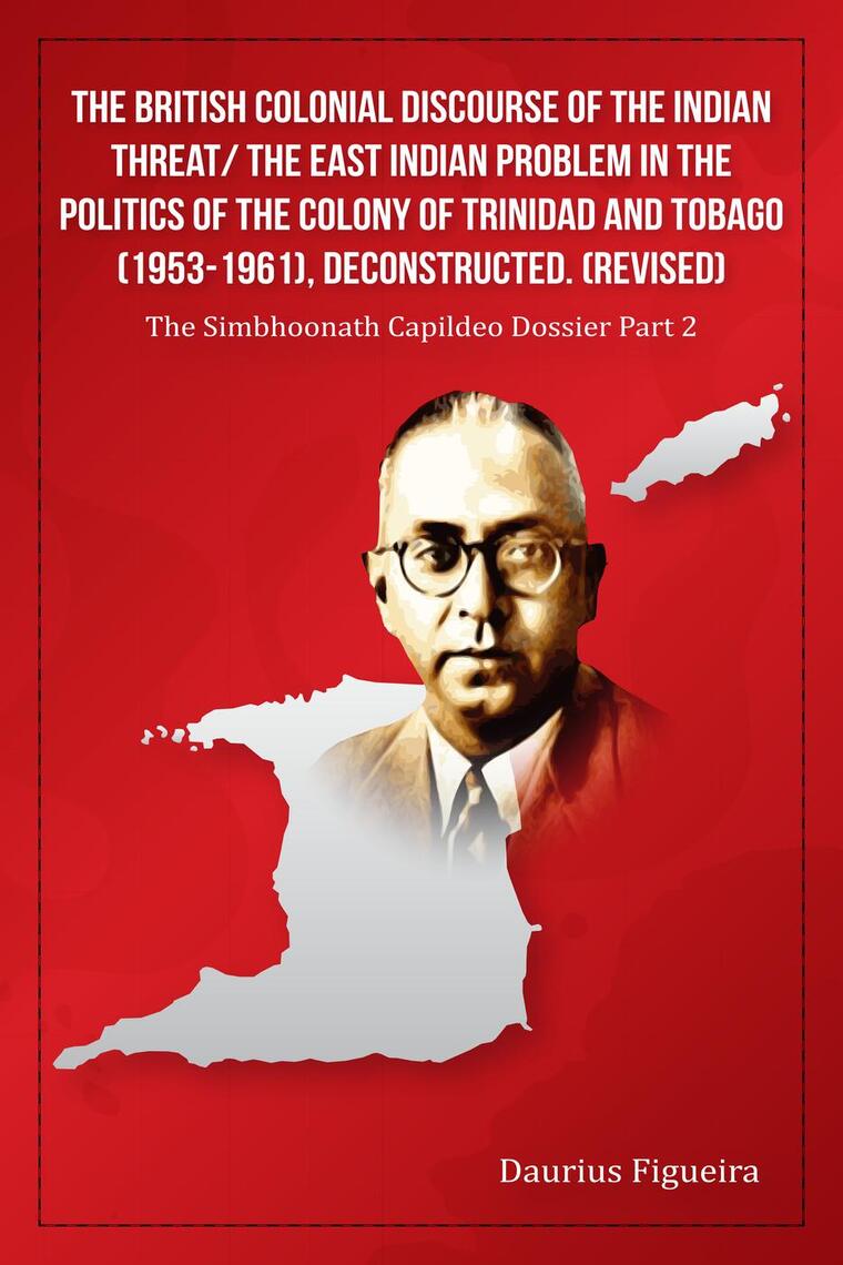 The British Colonial Discourse of the Indian Threat/ the East Indian ...