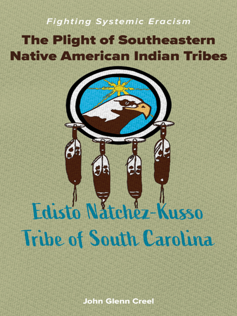 The Plight of Southeastern Native American Indian Tribes by John Glenn ...