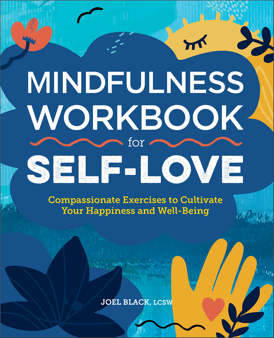 Mindfulness Workbook for Self-Love by Joel Black (Ebook) - Read free ...