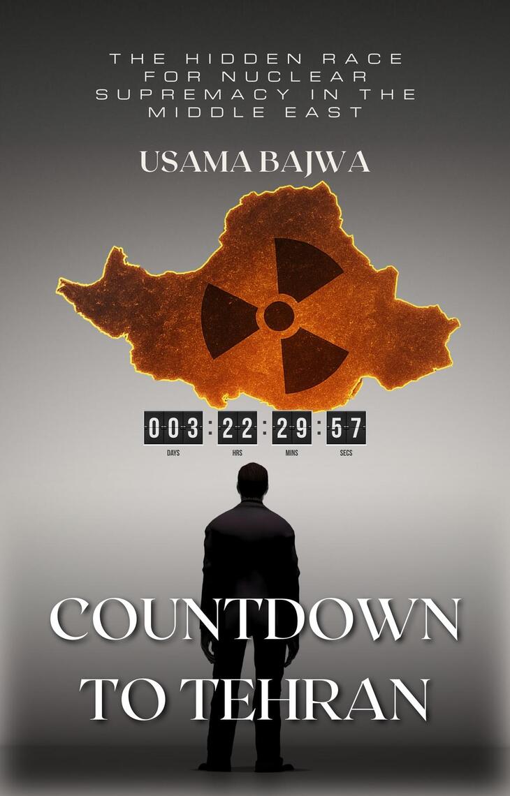 Countdown to Tehran by Usama Bajwa (Ebook) - Read free for 30 days