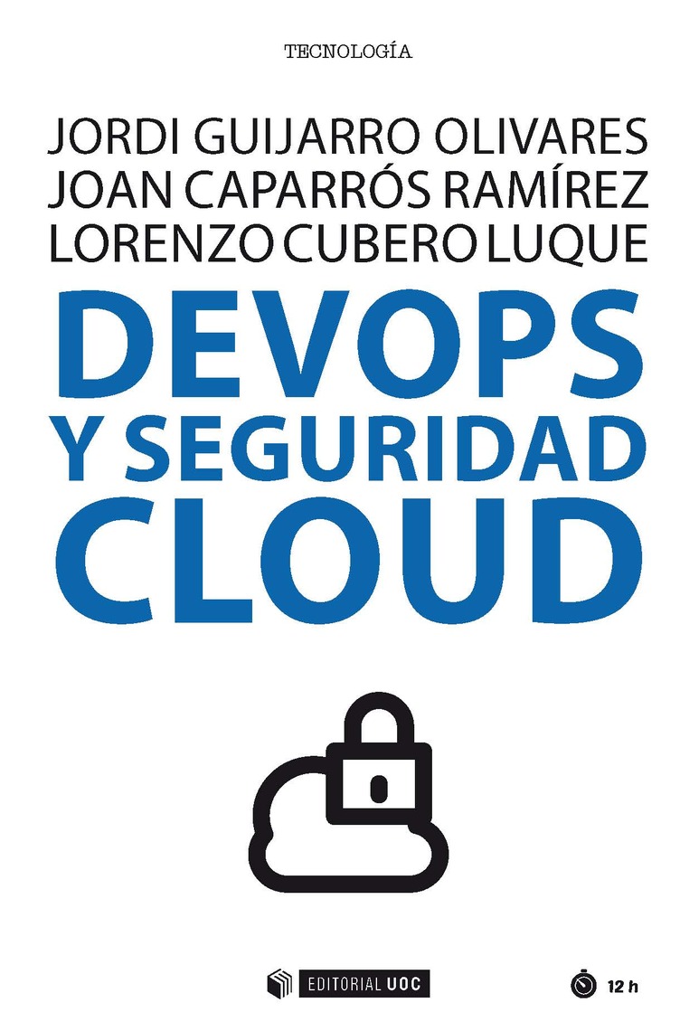 DevOps y seguridad cloud de Jordi Guijarro Olivares, Joan Caparrós ...
