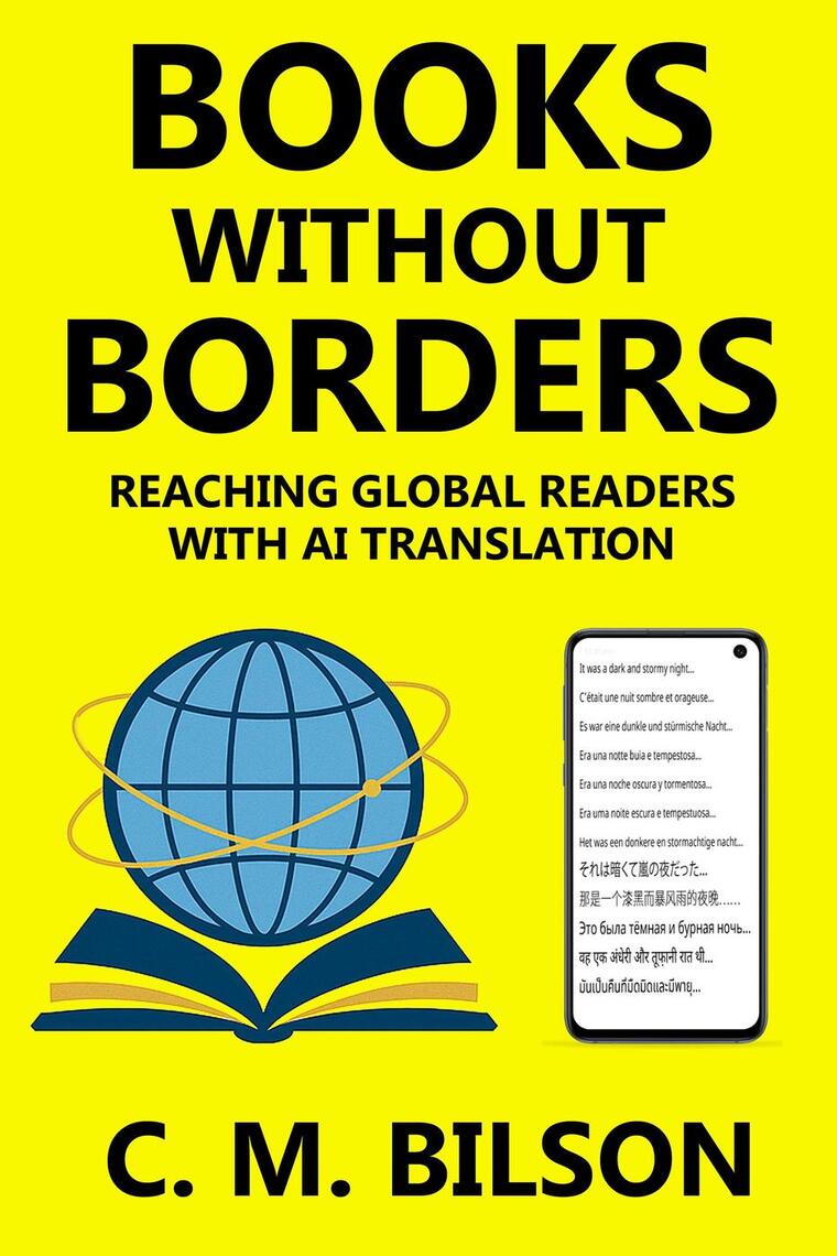 Books Without Borders: Reaching Global Readers with AI Translation by C ...