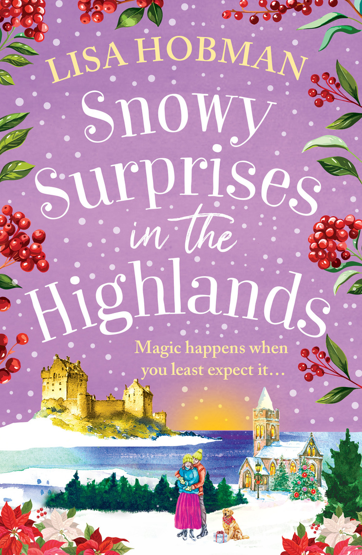 Snowy Surprises in the Highlands by Lisa Hobman (Ebook) - Read free for ...