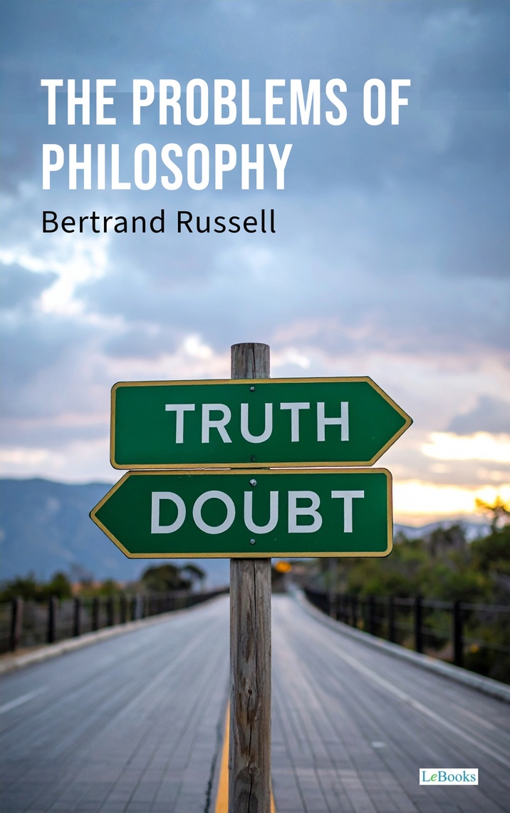 The Problems of Philosophy by Bertrand Russel (Ebook) - Read free for ...