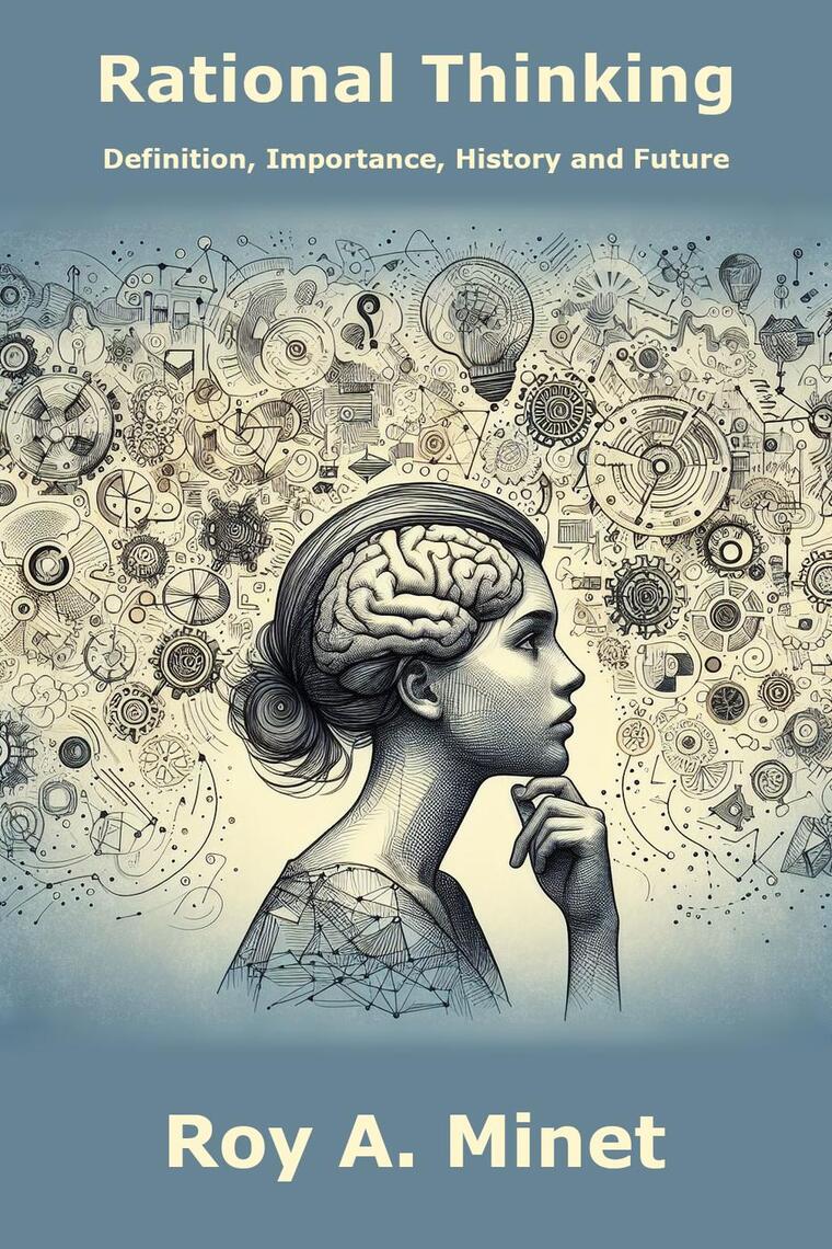 Rational Thinking -- Definition, Importance, History, and Future by Roy ...
