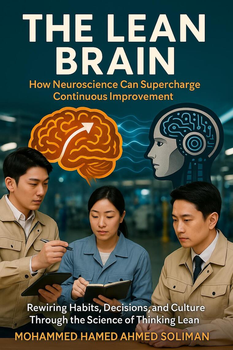The Lean Brain: How Neuroscience Can Supercharge Continuous Improvement ...
