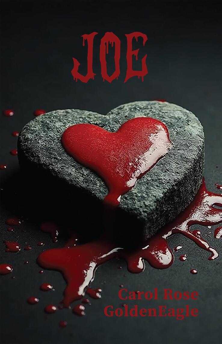 Joe by Carol Rose GoldenEagle (Ebook) - Read free for 30 days