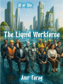AI or Die The Liquid Workforce by Amr Farag (Ebook) - Read free for 30 days