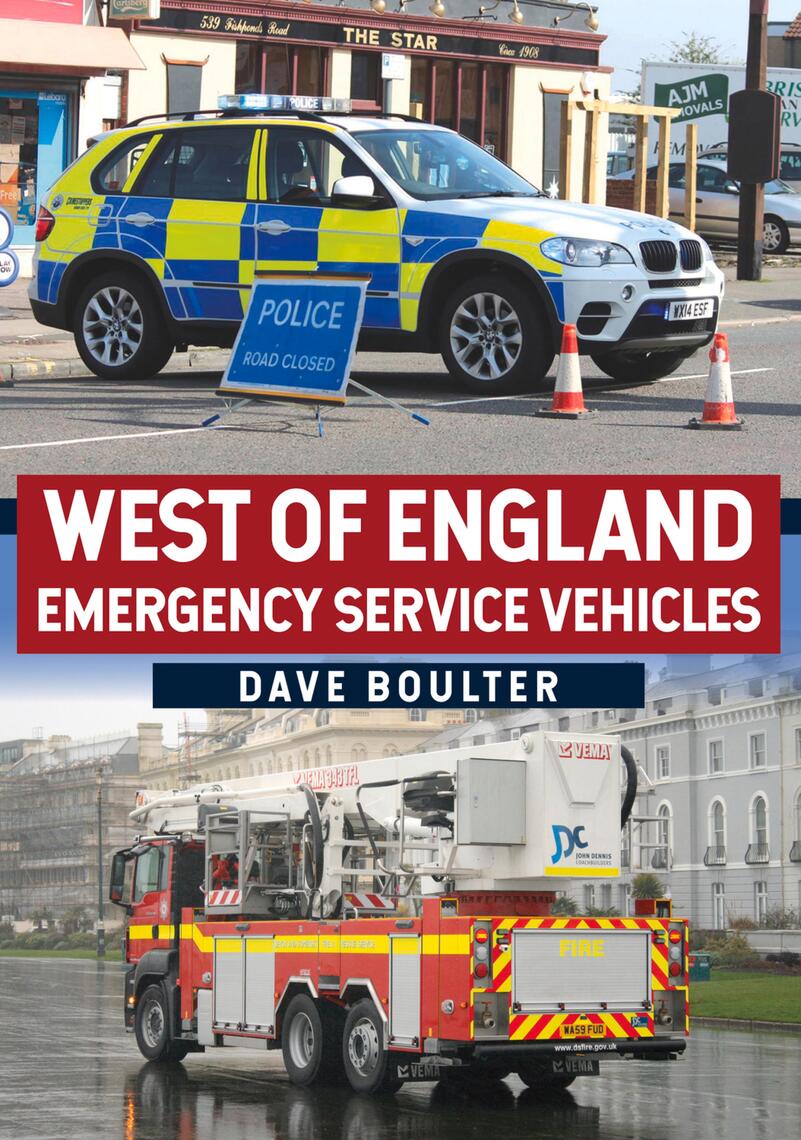 West of England Emergency Service Vehicles by Dave Boulter (Ebook ...