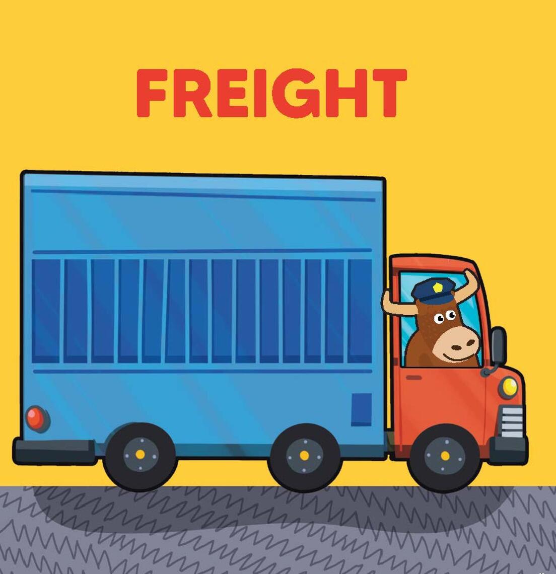 Wheels at Work: Freight by Wonder House Books (Ebook) - Read free for ...