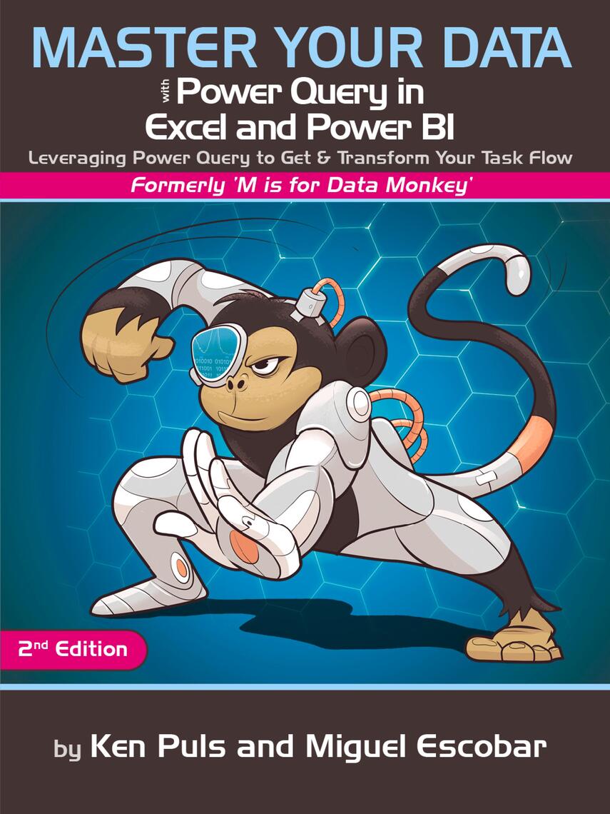 Master Your Data with Power Query in Excel and Power BI by Miguel Escobar, Ken Puls (Ebook ...