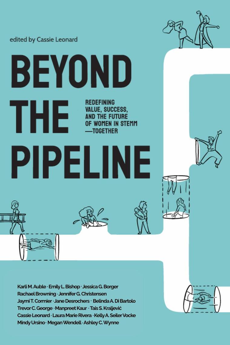 Beyond the Pipeline by Cassie Leonard, Jessica G. Borger, Emily L ...