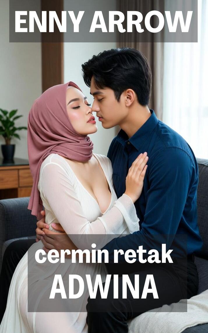 Cermin Retak Adwina by Enny Arrow (Ebook) - Read free for 30 days