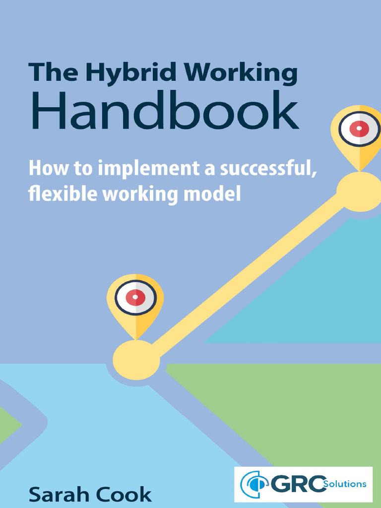 The Hybrid Working Handbook by Sarah Cook (Ebook) - Read free for 30 days