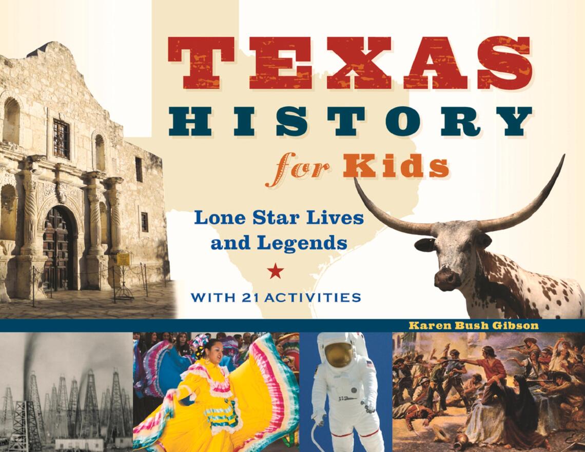 Texas History for Kids by Karen Bush Gibson (Ebook) - Read free for 30 days