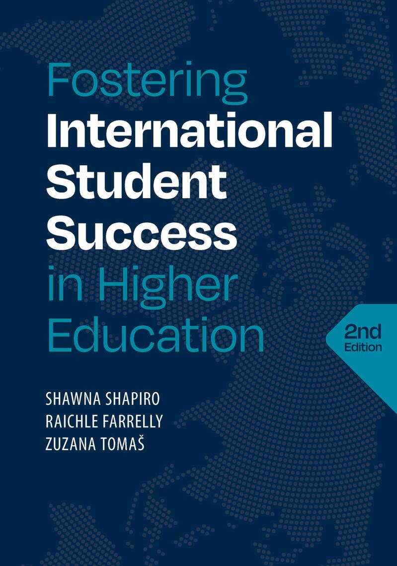 Fostering International Student Success in Higher Education, Second ...